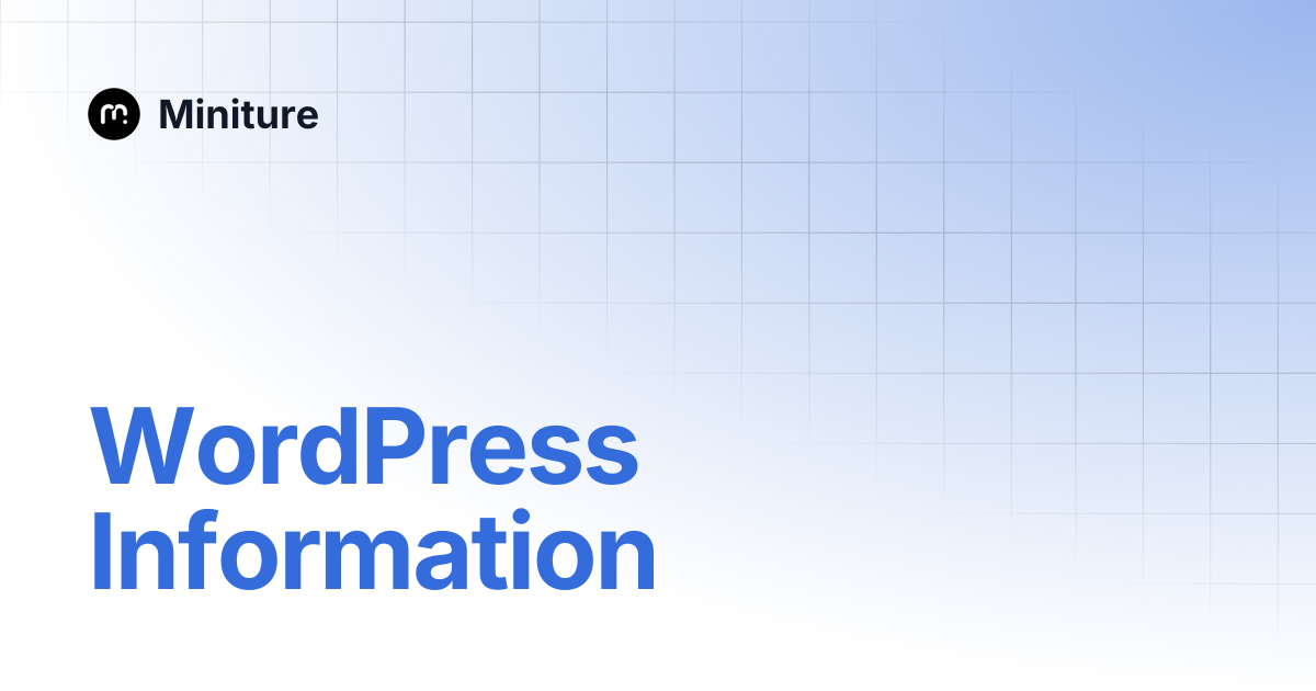 WordPress Information | Miniture